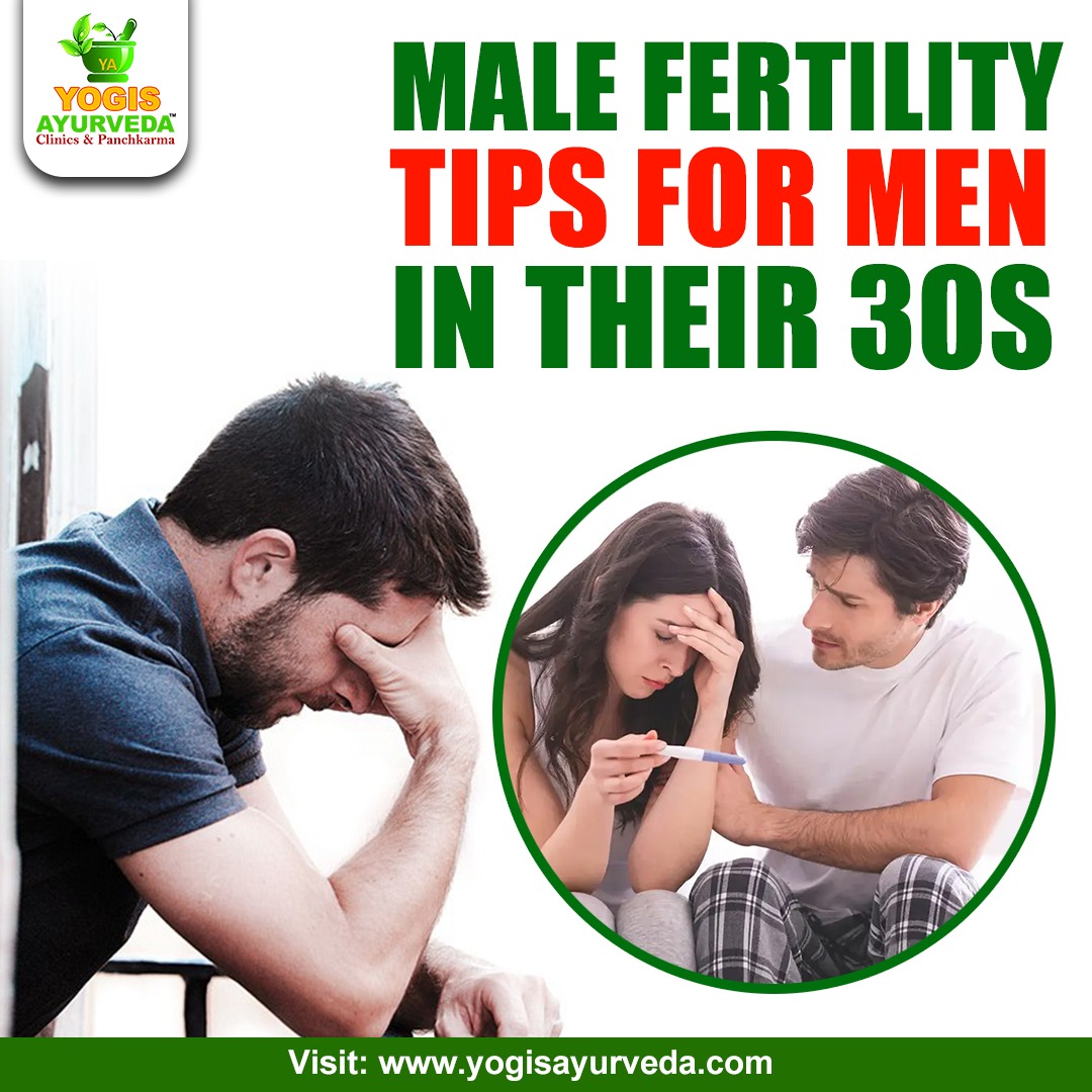 Male Fertility Tips for Men in Their 30s | Ayurvedic Guide